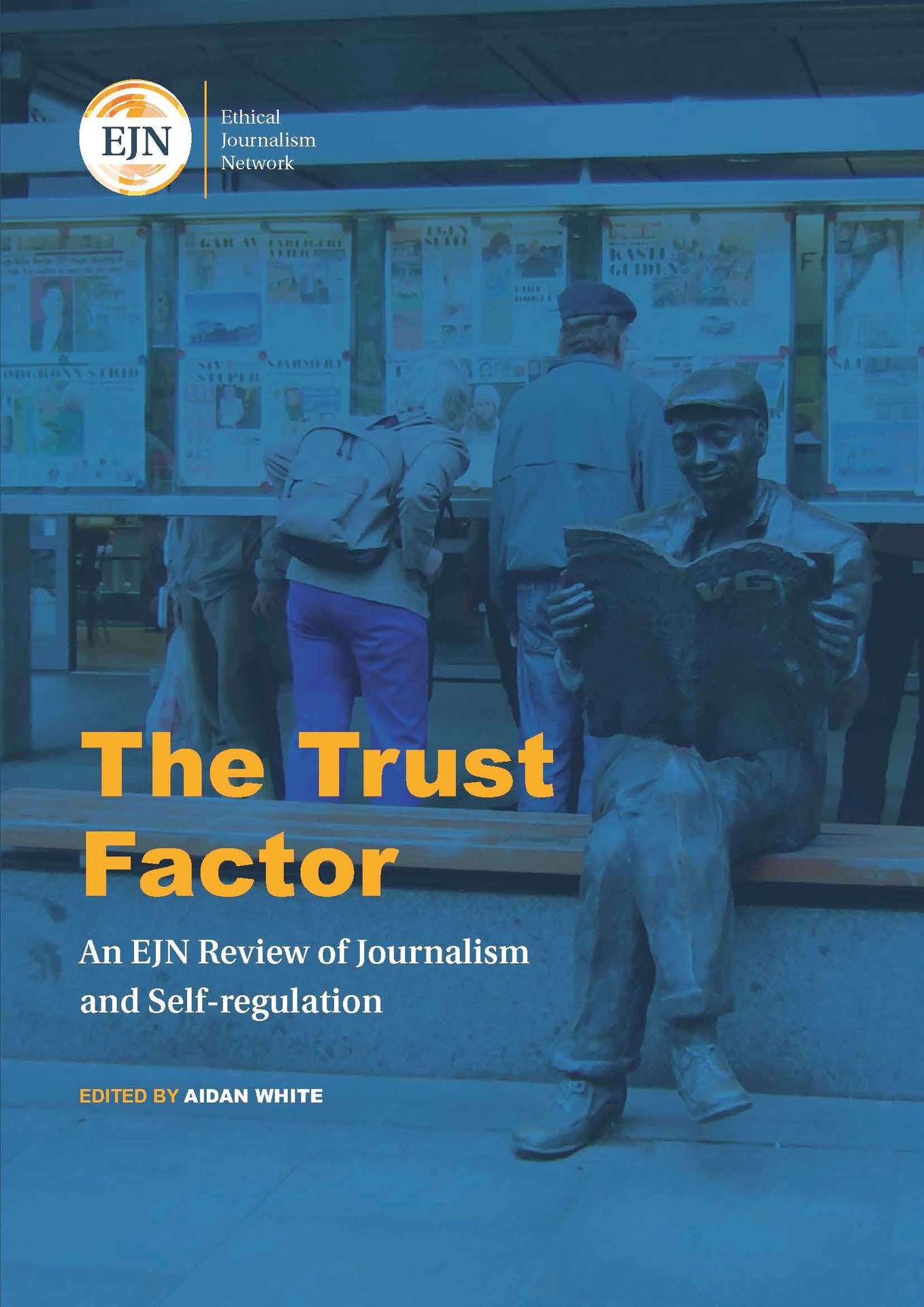 The Trust Factor: an EJN Review of Journalism and Self-Regulation ...