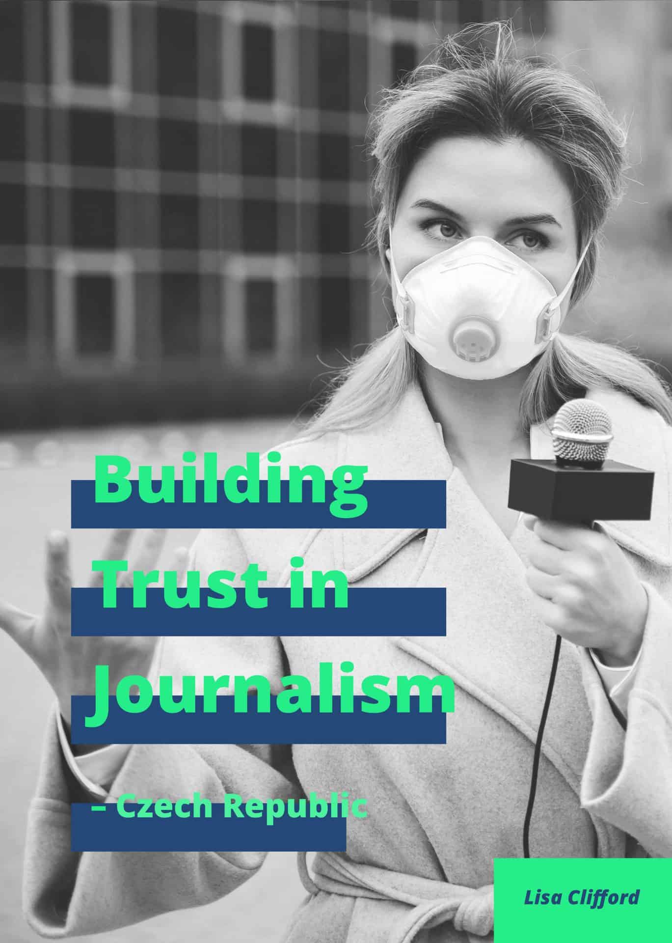 Building Trust in Journalism - Czech Republic - Ethical Journalism Network
